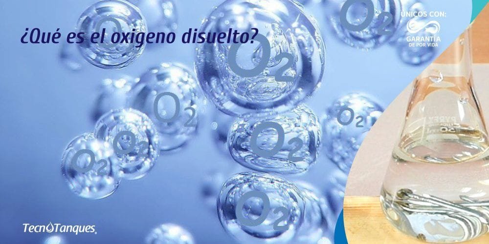 ¿Qué es el oxígeno disuelto? - Tecnotanques. Tanques y Cisternas